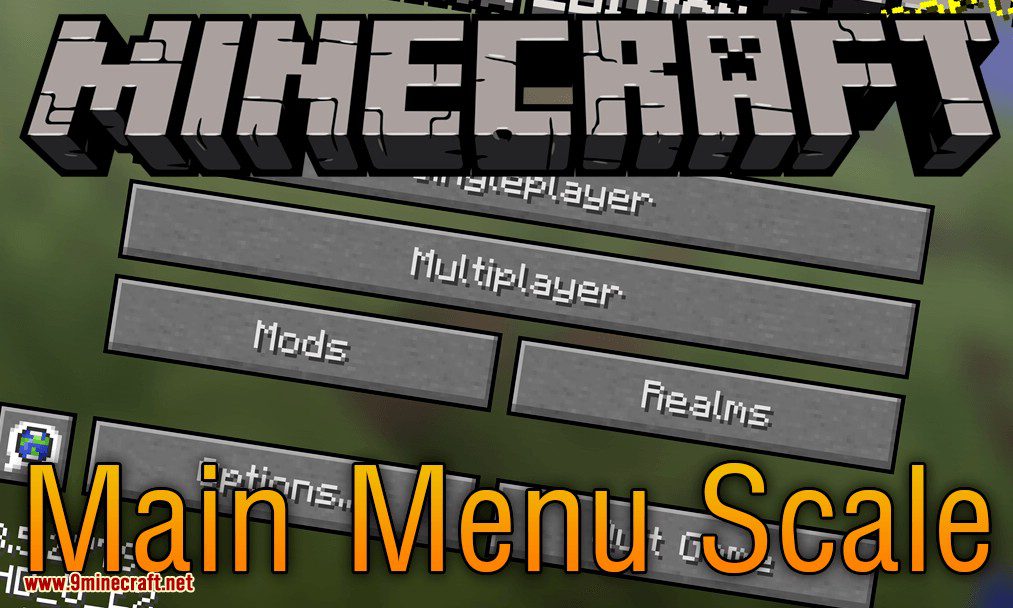 Main Menu Scale Mod - 1Minecraft