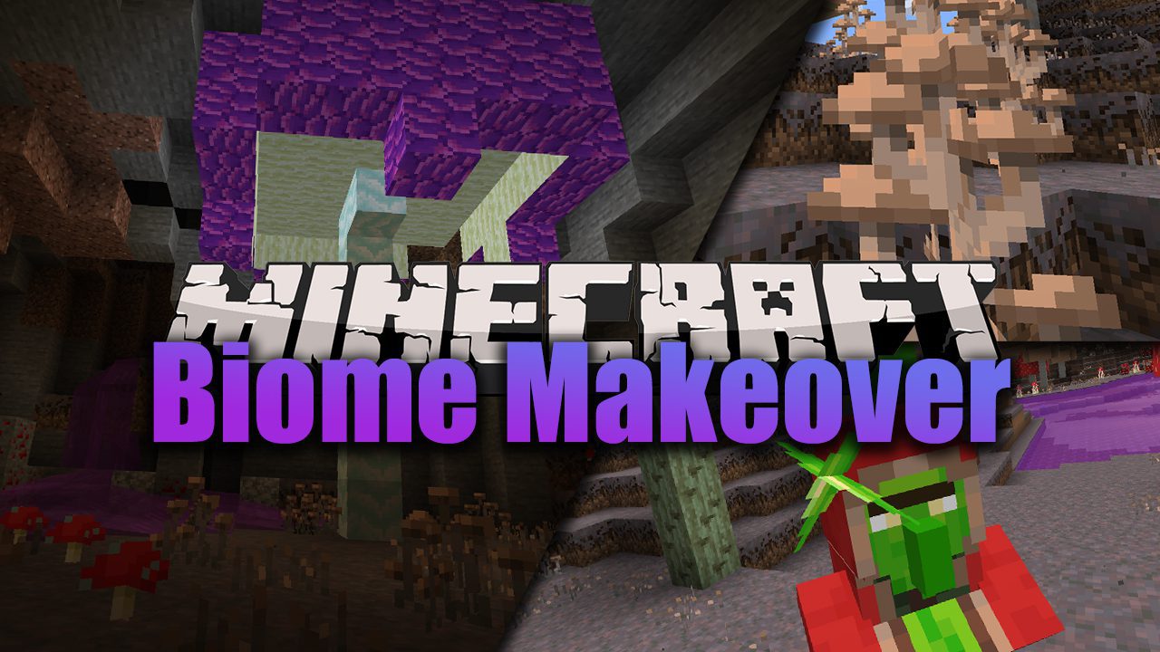 Biome Makeover Mod - 1Minecraft