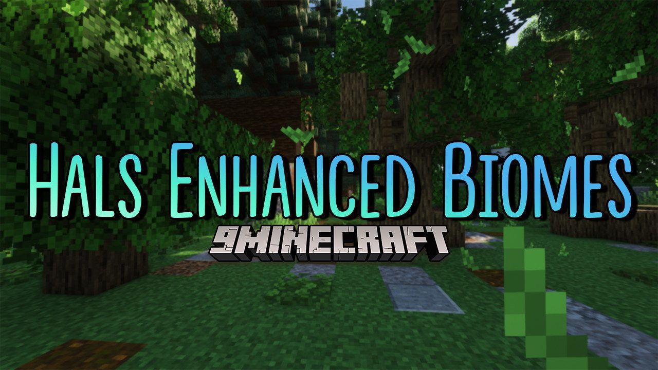 Hals Enhanced Biomes Mod - 1Minecraft