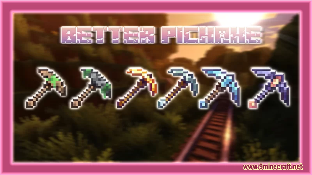 Better Pickaxes Resource Pack - 1Minecraft