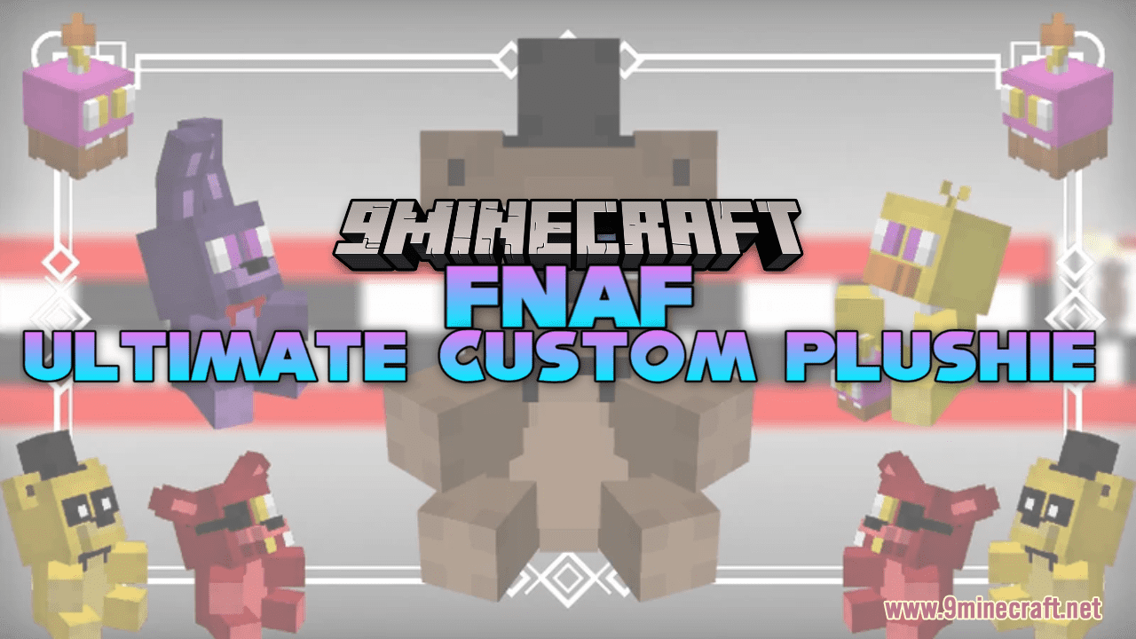 Fnaf Ultimate Custom Plushie Resource Pack - 1Minecraft