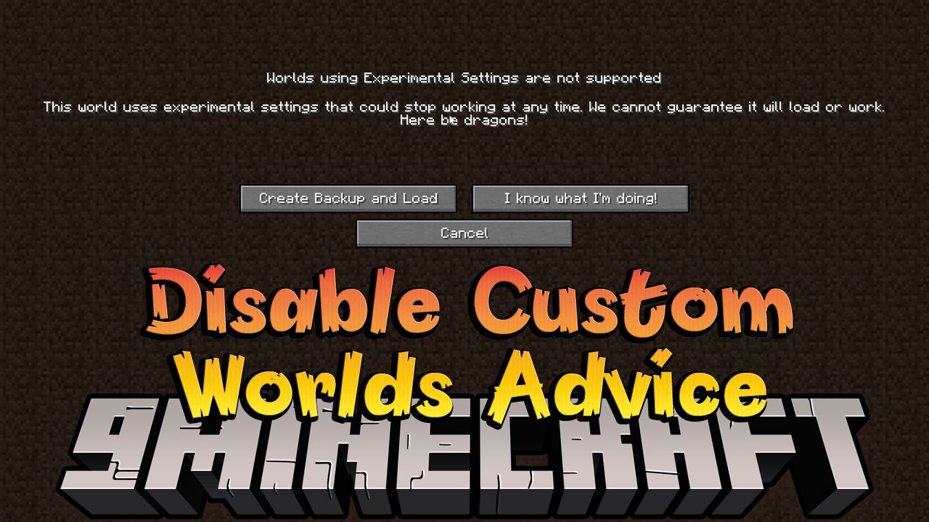 Disable Custom Worlds Advice Mod 1minecraft 5307