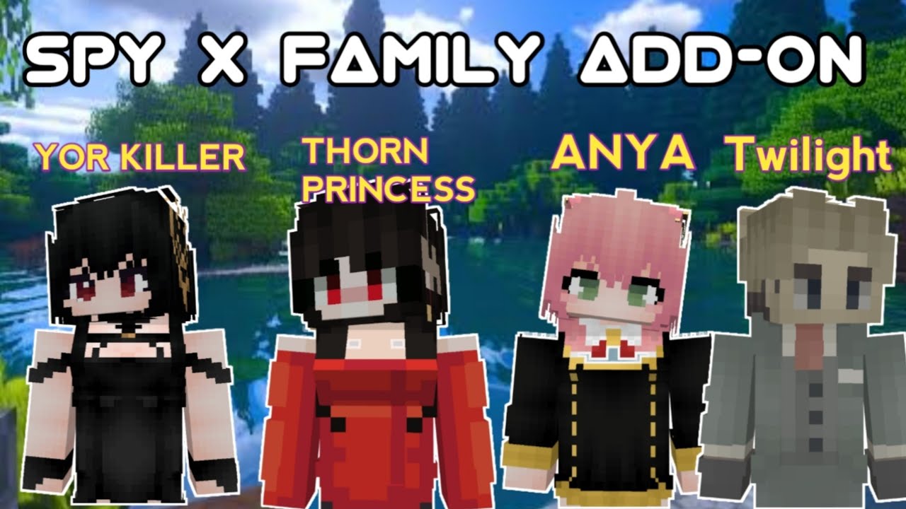 Spy X Family Addon Mcpe - 1Minecraft