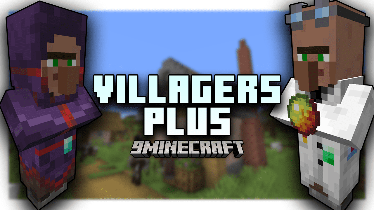Villagers Plus Mod - 1Minecraft