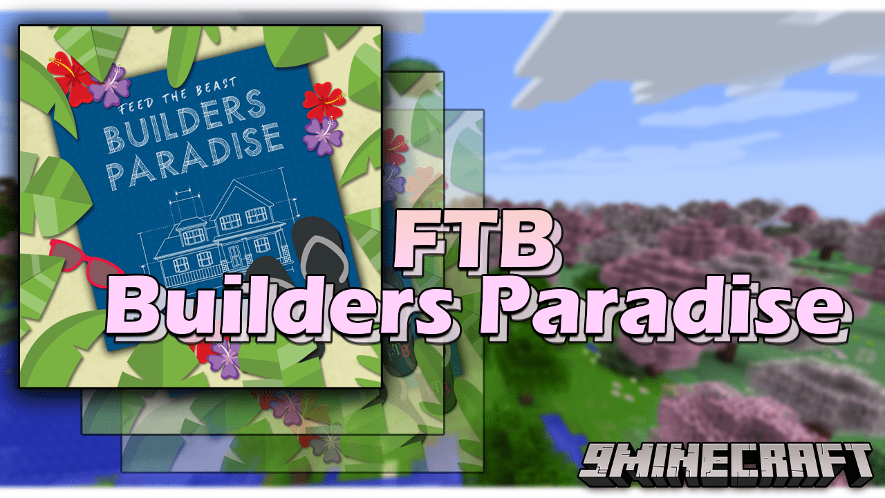 Ftb Builders Paradise Modpack - 1Minecraft
