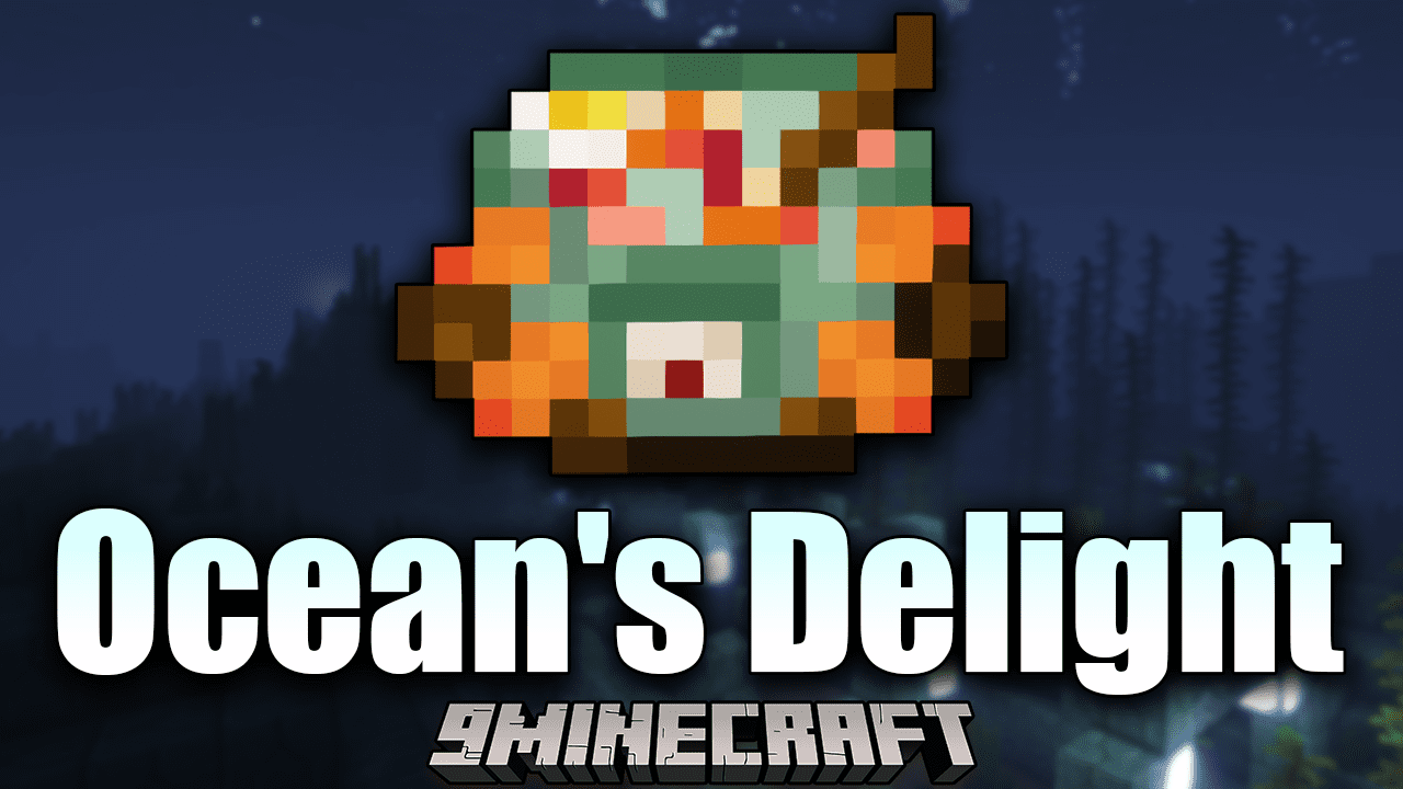 Oceans Delight Mod - 1Minecraft