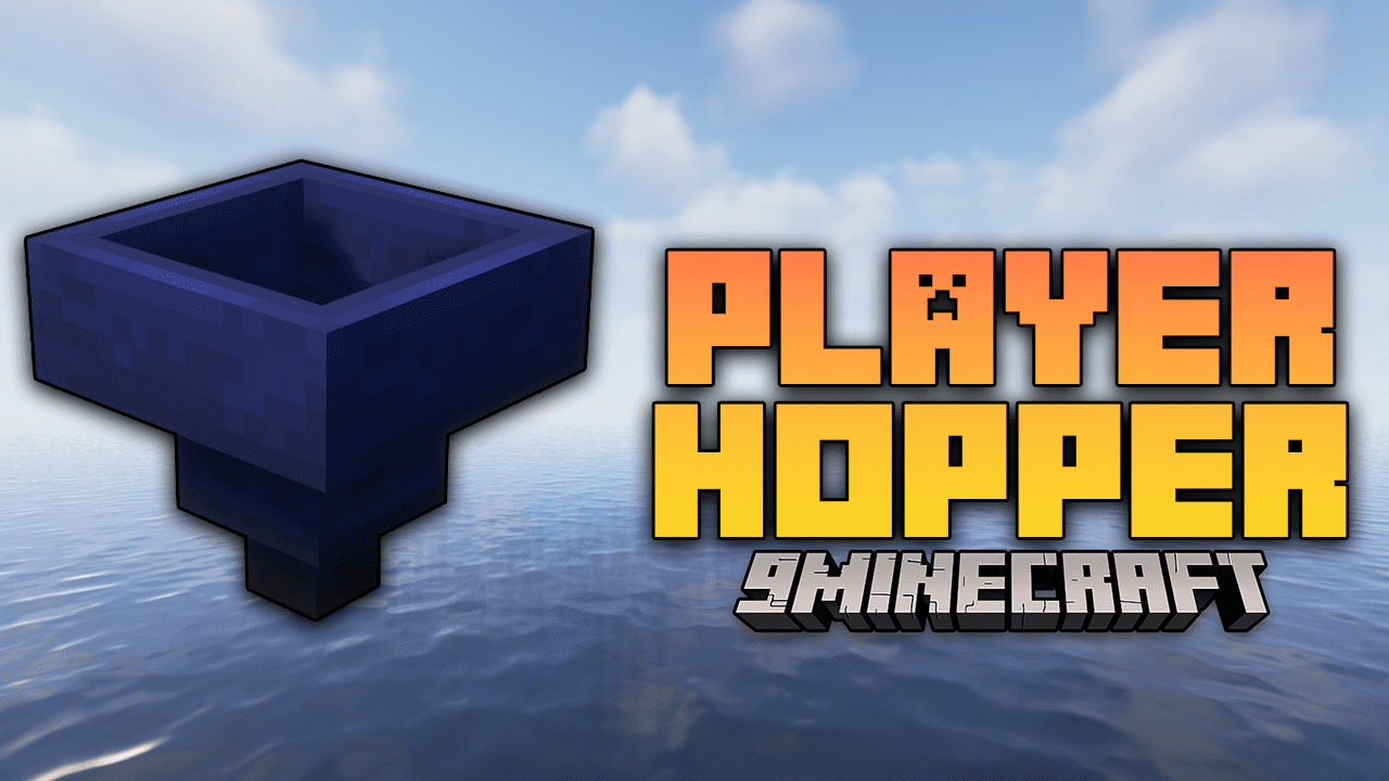 Player Hopper Mod - 1Minecraft