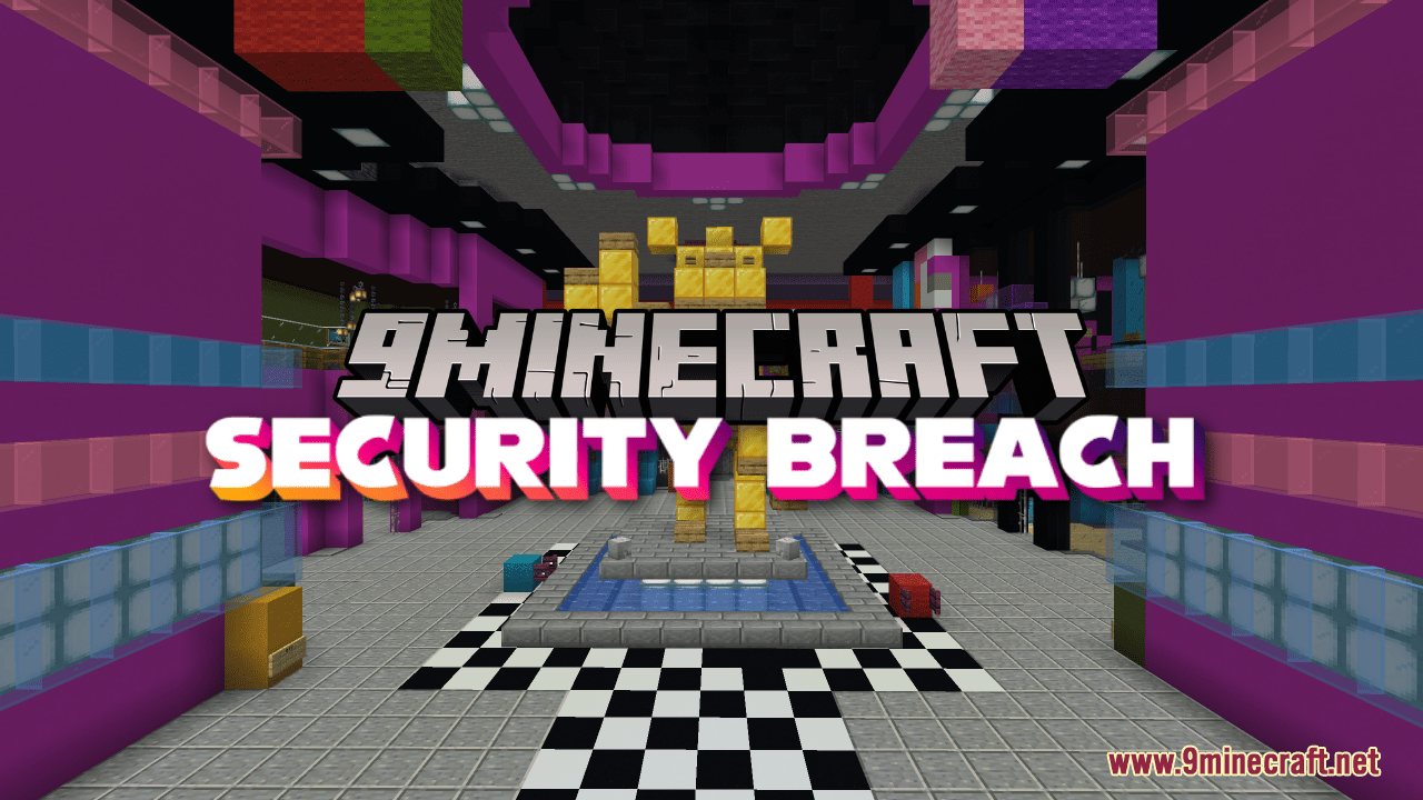 Security Breach Map - 1Minecraft