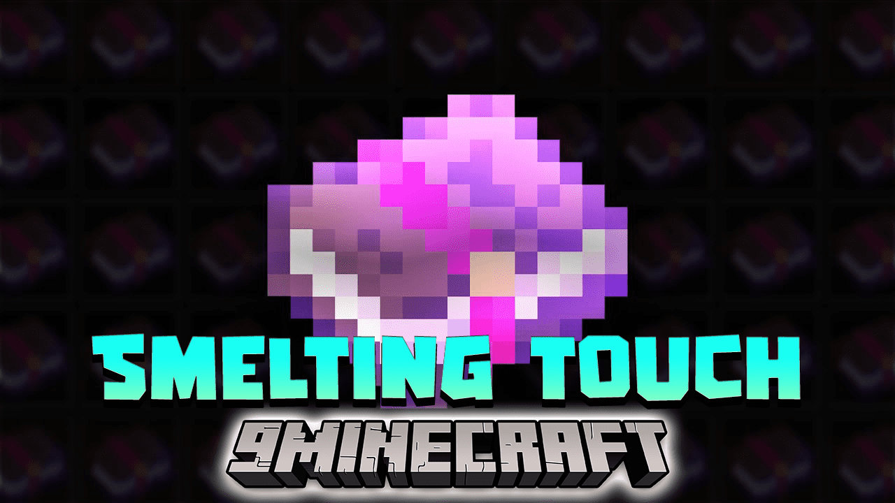 Smelting Touch Mod - 1Minecraft