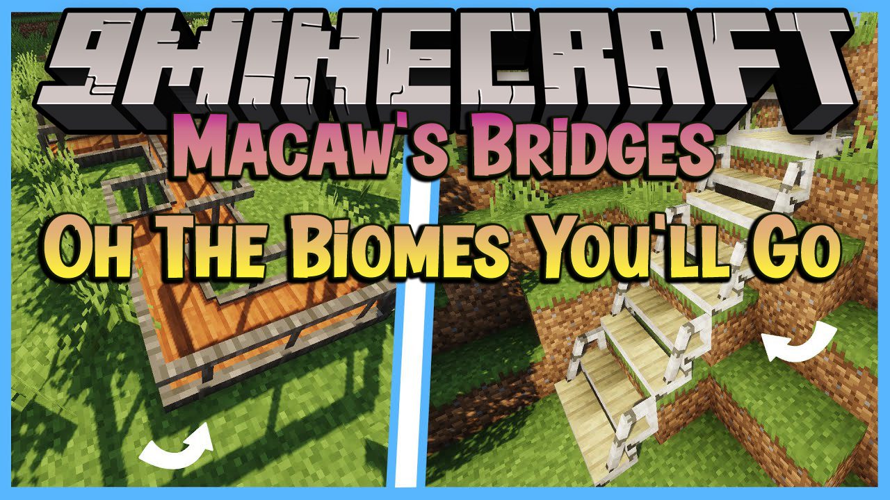 Macaws Bridges Oh The Biomes Youll Go Mod - 1Minecraft